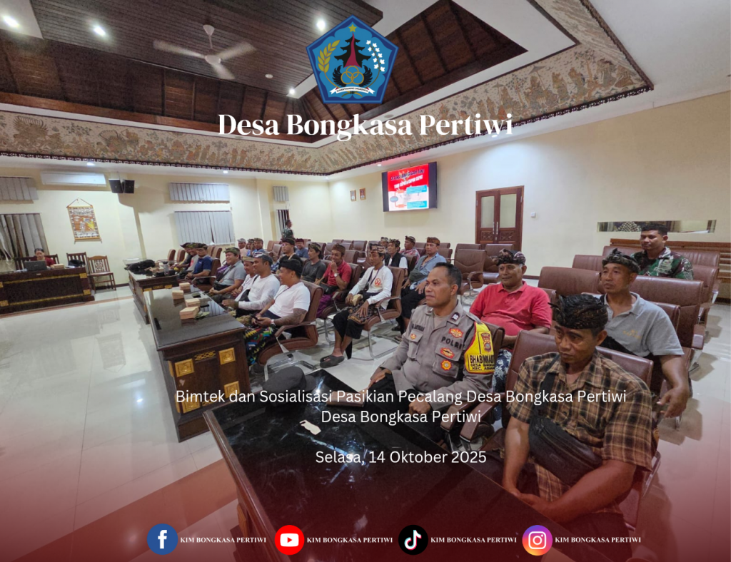 Bimtek dan Sosialisasi Pasikian Pecalang Desa Bongkasa Pertiwi ...
